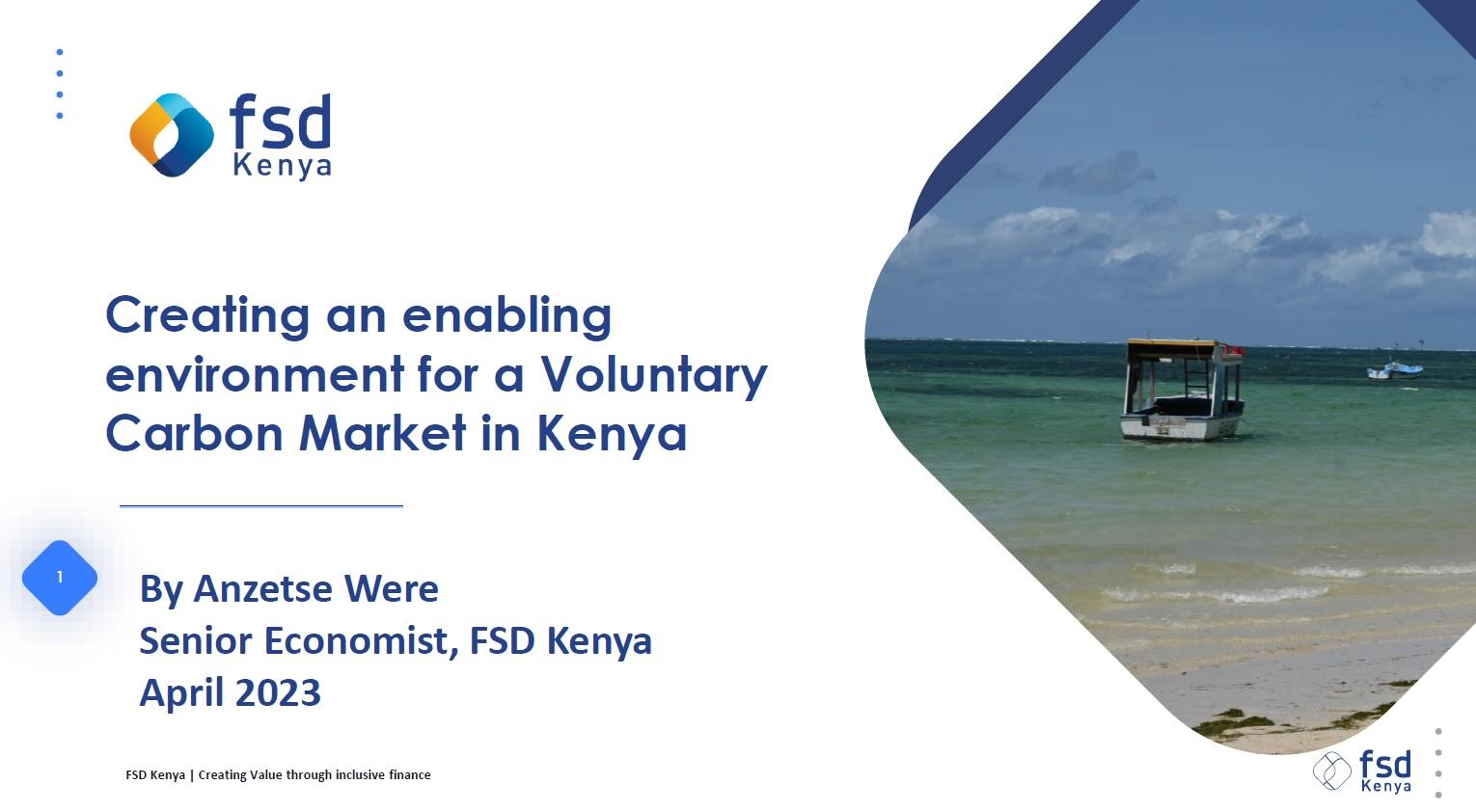 Creating an enabling environment for a voluntary carbon market in Kenya - Financial Sector ...